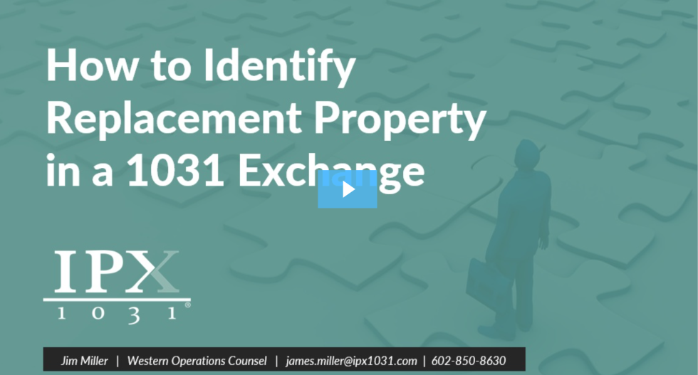 1031 Rules, Timelines, LKE & ID - IPX1031